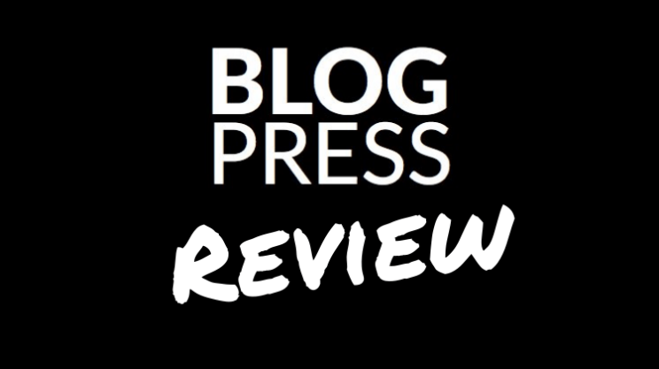 What Is BlogPress? [Complete Review]